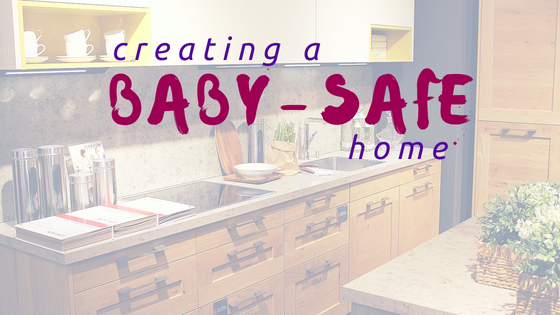 Creating a Baby-Safe Home | Lifeline Pregnancy Help Clinic